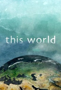 This World | Rotten Tomatoes