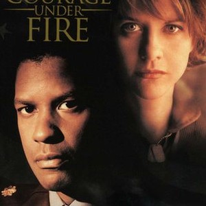 Courage Under Fire - Rotten Tomatoes
