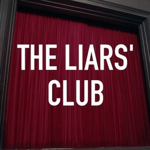 The Liars' Club - Rotten Tomatoes