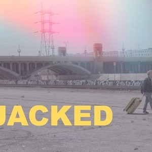 Jacked - Rotten Tomatoes