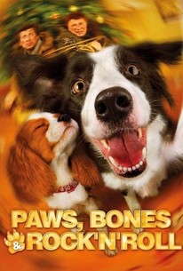 Paws, Bones and Rock and Roll | Rotten Tomatoes