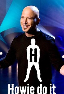 Howie Do It | Rotten Tomatoes