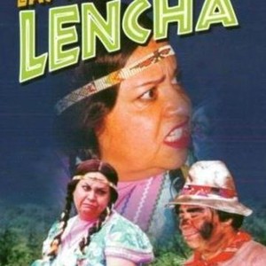 Las aventuras de Lencha - Rotten Tomatoes