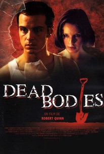 Dead Bodies | Rotten Tomatoes