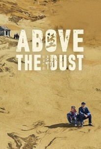 Above the Dust (2024) | Rotten Tomatoes