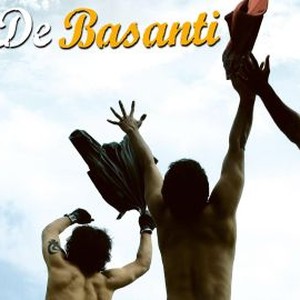 Rang de Basanti - Rotten Tomatoes