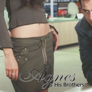 Agnes and His Brothers - Rotten Tomatoes