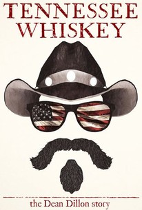 Tennessee Whiskey: The Dean Dillon Story | Rotten Tomatoes