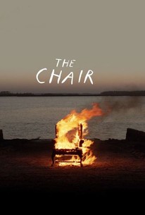 The Chair - Movie Reviews | Rotten Tomatoes