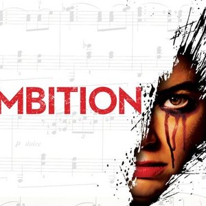 Ambition - Rotten Tomatoes