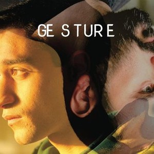 Gesture - Rotten Tomatoes