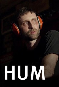 Hum (2014) | Rotten Tomatoes