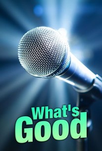 What's Good | Rotten Tomatoes