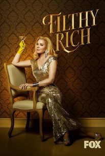 Filthy Rich | Rotten Tomatoes