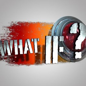What If? - Rotten Tomatoes