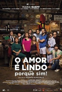 O Amor É Lindo ... Porque Sim! | Rotten Tomatoes