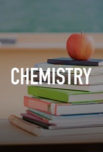 Chemistry - Rotten Tomatoes