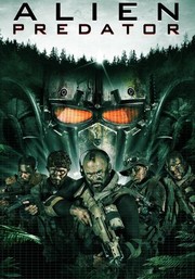 AVH: Alien vs. Hunter (2007) - Rotten Tomatoes