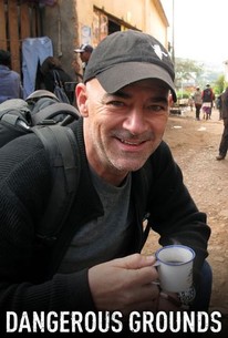 Dangerous Grounds | Rotten Tomatoes