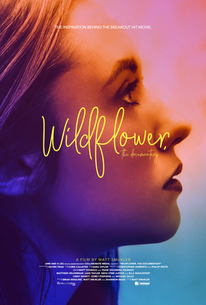 Wildflower: The Documentary | Rotten Tomatoes