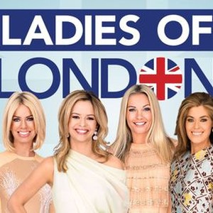 Ladies of London - Rotten Tomatoes
