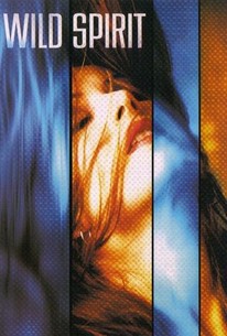 Wild Spirit | Rotten Tomatoes