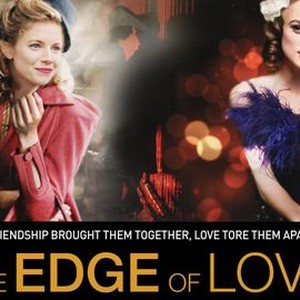 The Edge of Love - Rotten Tomatoes