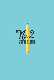 No. 2: Story of the Pencil | Rotten Tomatoes
