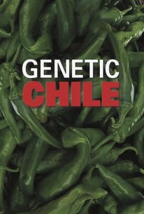 Genetic Chile | Rotten Tomatoes