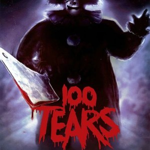 100 Tears - Rotten Tomatoes