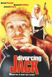 Divorcing Jack | Rotten Tomatoes