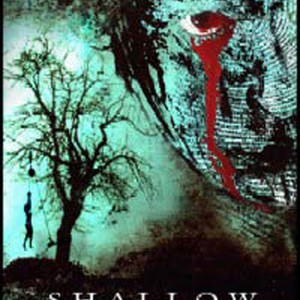 Shallow Ground (2004) - Rotten Tomatoes