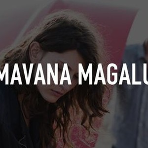 Mavana Magalu - Rotten Tomatoes