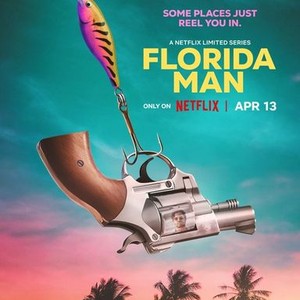 Florida Man - Rotten Tomatoes