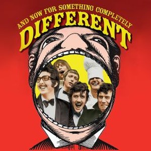 And Now for Something Completely Different - Rotten Tomatoes