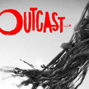 Outcast - Rotten Tomatoes