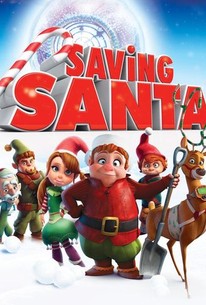 Saving Santa (2013) | Rotten Tomatoes