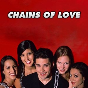 Chains of Love - Rotten Tomatoes