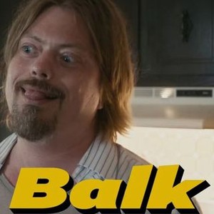 Balk - Rotten Tomatoes