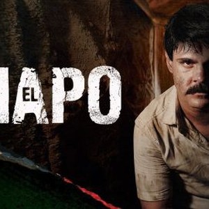 El Chapo - Rotten Tomatoes