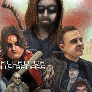 Ballad of Billy Badass - Rotten Tomatoes