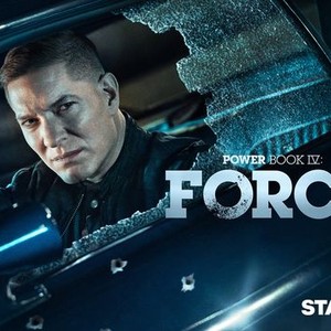 Power Book IV: Force - Rotten Tomatoes