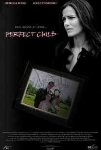 Perfect Child | Rotten Tomatoes