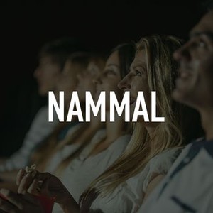 Nammal - Rotten Tomatoes