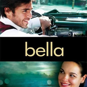 Bella - Rotten Tomatoes