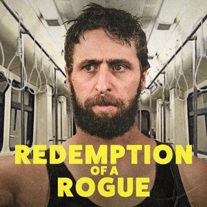 Redemption of a Rogue - Rotten Tomatoes