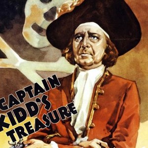 Captain Kidd's Treasure - Rotten Tomatoes