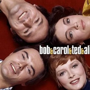 Bob & Carol & Ted & Alice - Rotten Tomatoes