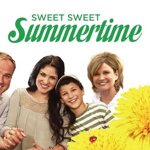 Sweet Sweet Summertime - Rotten Tomatoes