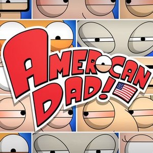 American Dad - Rotten Tomatoes
